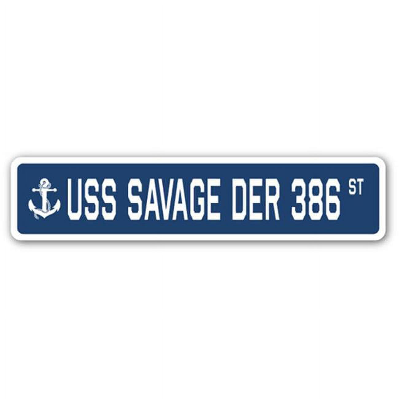 4 x 18 in. A-16 Street Sign - USS Savage DER 386 - Walmart.com