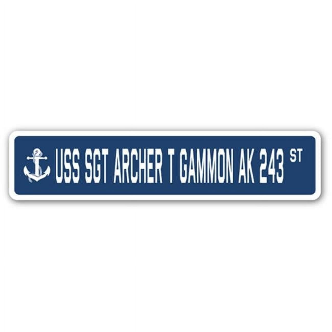 4 x 18 in. A-16 Street Sign - USS Sgt Archer T Gammon AK 243 - Walmart.com