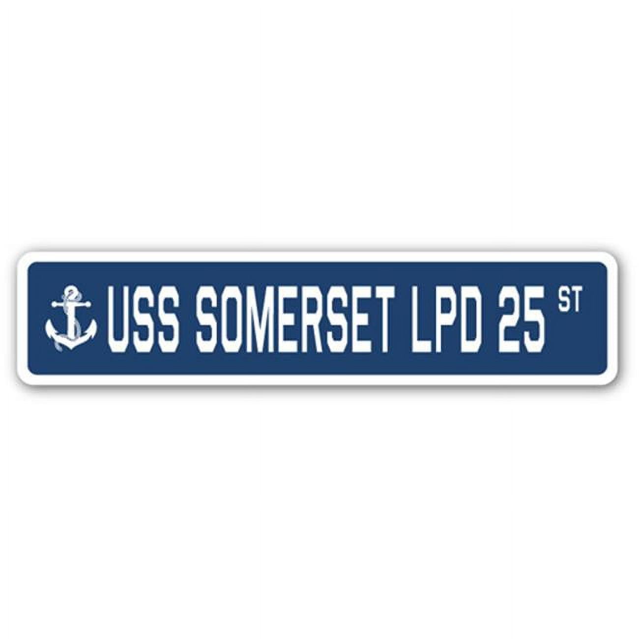 4 x 18 in. A-16 Street Sign - USS Somerset LPD 25 - Walmart.com