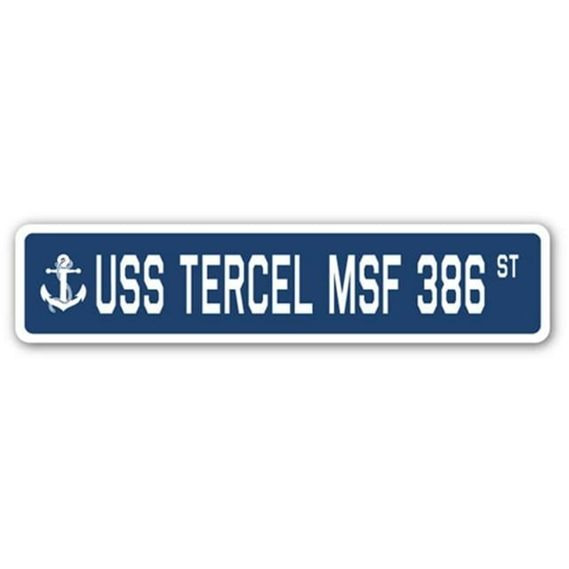 4 x 18 in. A-16 Street Sign - USS Tercel MSF 386 - Walmart.com