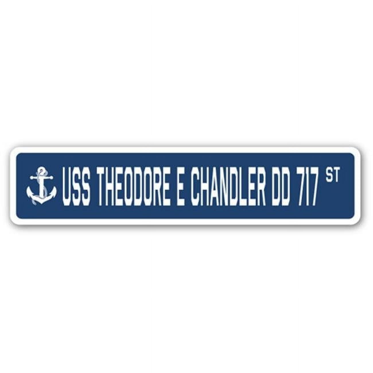 4 x 18 in. A-16 Street Sign - USS Theodore E Chandler DD 717 - Walmart.com