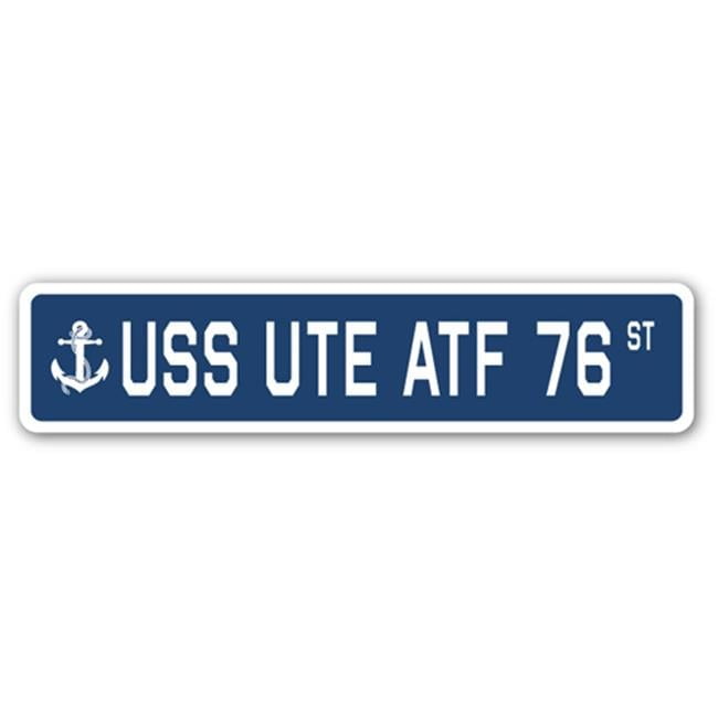 4 x 18 in. A-16 Street Sign - USS Ute ATF 76 - Walmart.com
