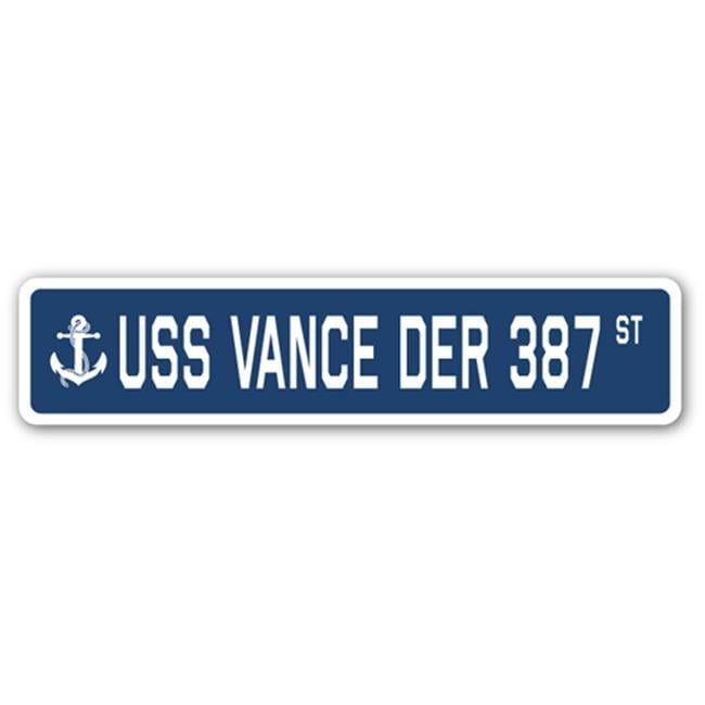 4 x 18 in. A-16 Street Sign - USS Vance DER 387 - Walmart.com