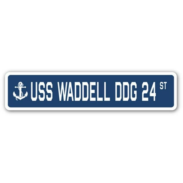 4 x 18 in. A-16 Street Sign - USS Waddell DDG 24 - Walmart.com