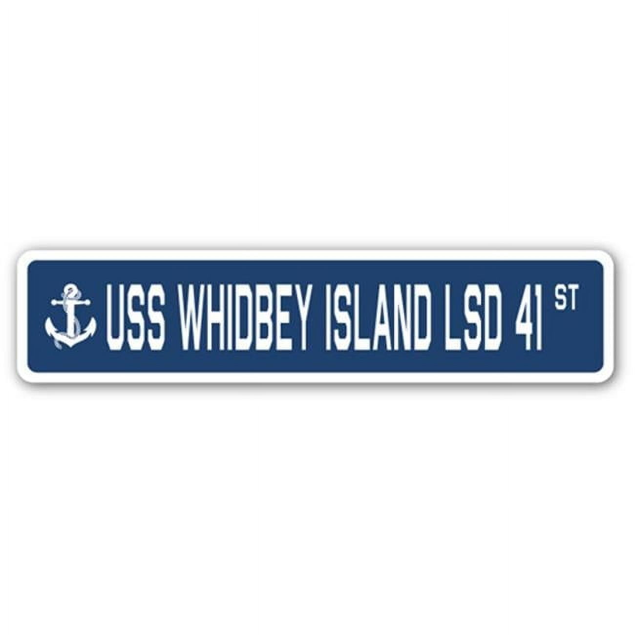 4 x 18 in. A-16 Street Sign - USS Whidbey Island LSD 41 - Walmart.com