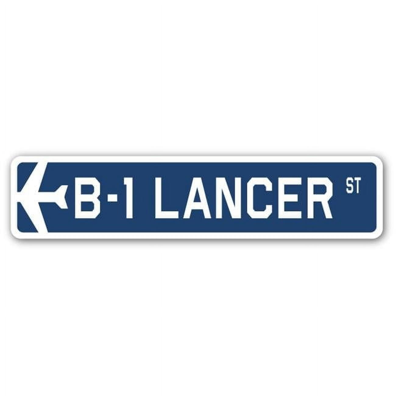 4 x 18 in. Air Force Aircraft Military Street Sign - B-1 Lancer ...