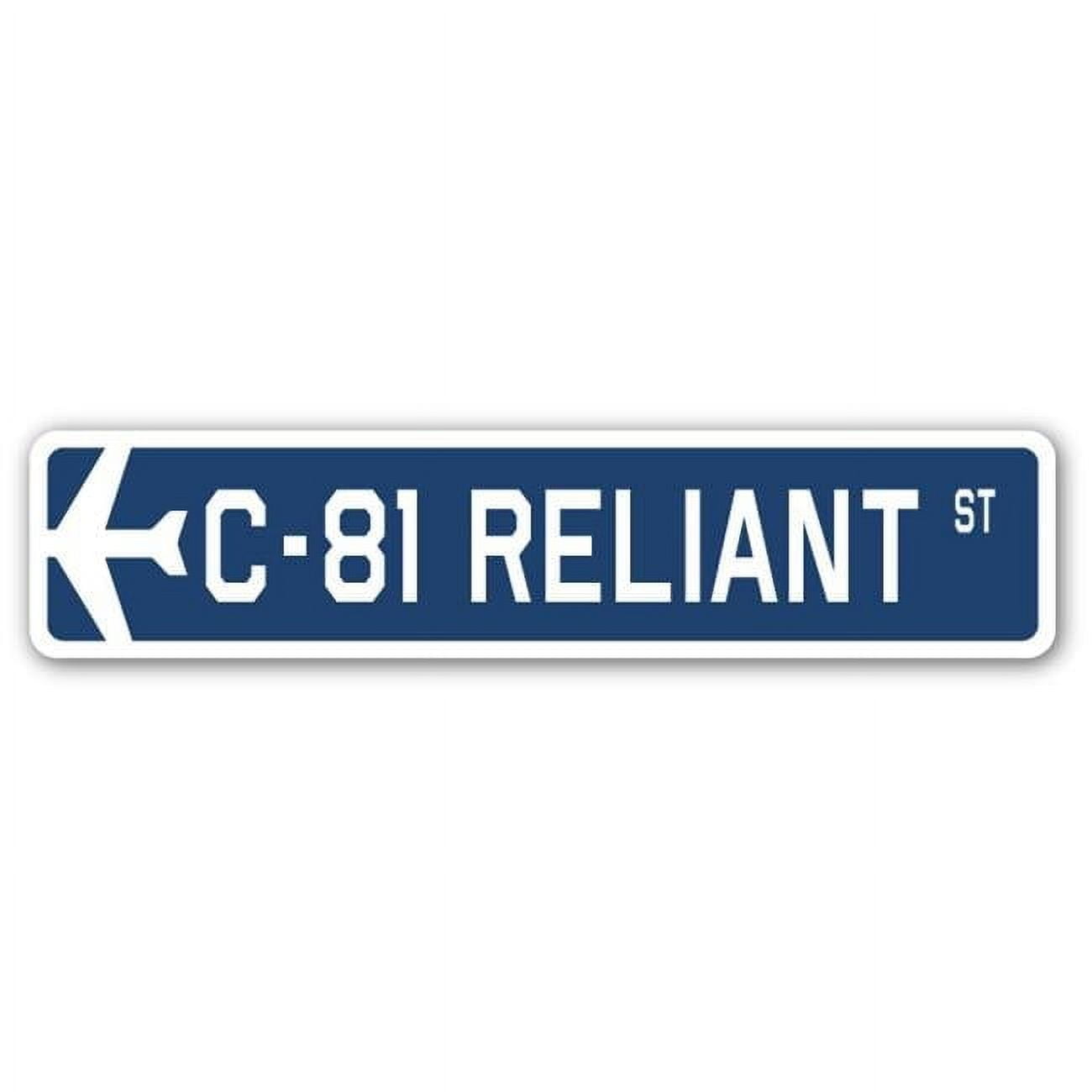 4 x 18 in. Air Force Aircraft Military Street Sign - C-81 Reliant ...