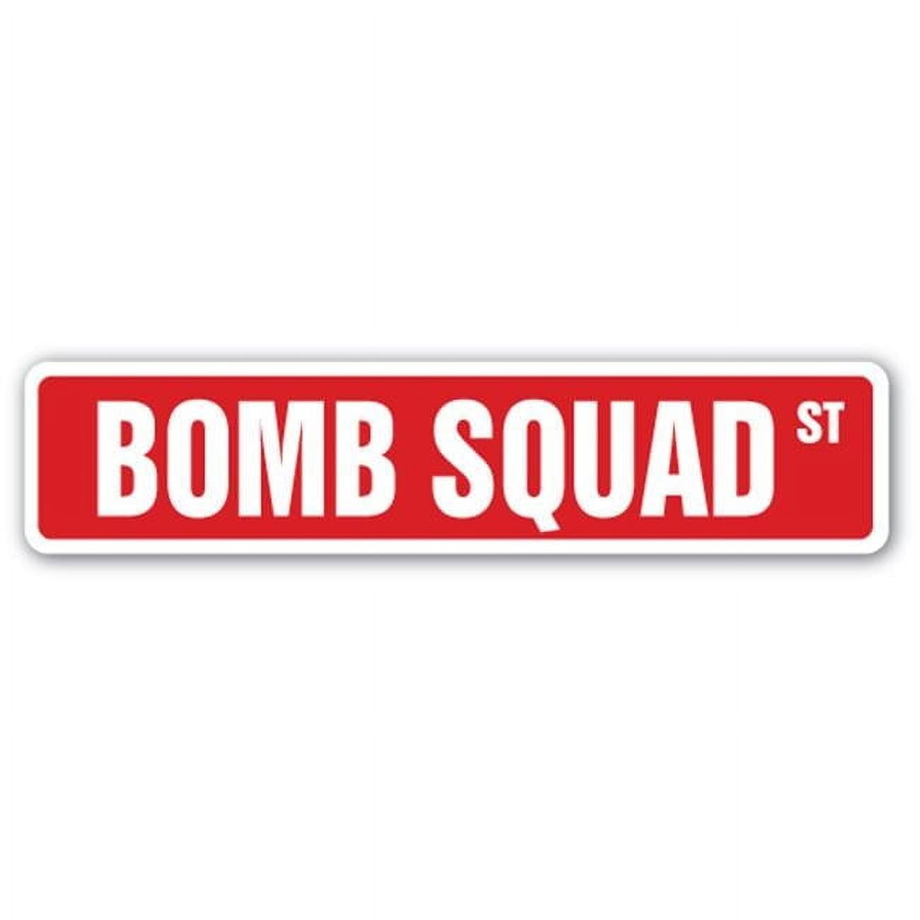 4 x 18 in. Bomb Squad Street Sign - Rescue Rap Disposal Army Military ...