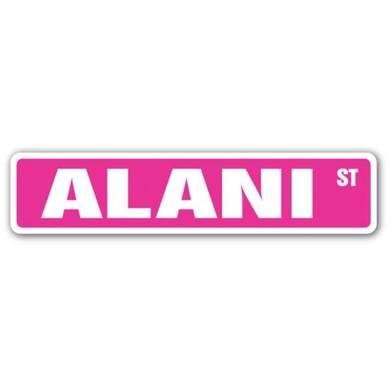 4 x 18 in. Childrens Name Room Street Sign - Alani - Walmart.com