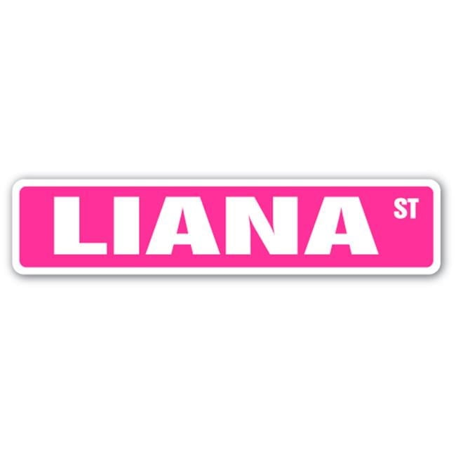 4 x 18 in. Childrens Name Room Street Sign - Liana - Walmart.com
