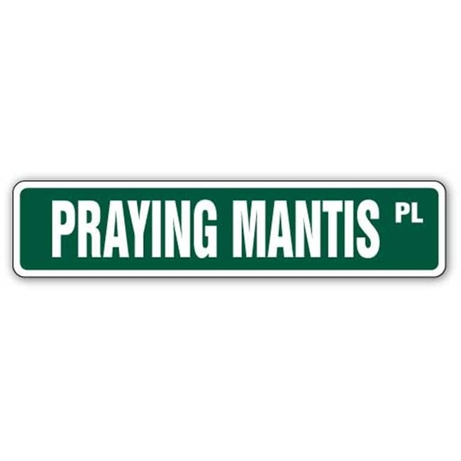 4 x 18 in. Childrens Name Room Street Sign - Praying Mantis - Walmart.com