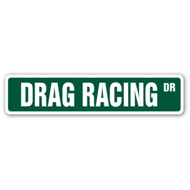 4 x 18 in. Drag Racing Street Sign - Walmart.com