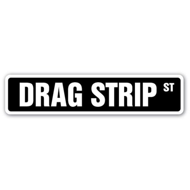 4 x 18 in. Drag Strip Street Sign - Walmart.com