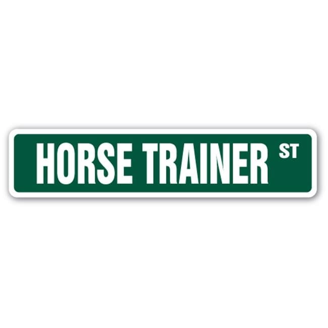 4 x 18 in. Horse Trainer Street Sign - Racing Riding Show Rodeo Race ...