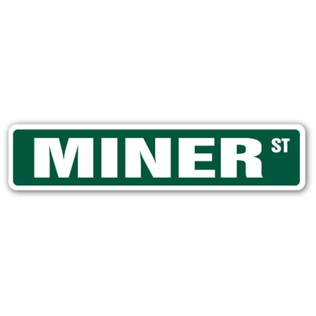4 x 18 in. Miner Street Sign - Coal Gold Digger Mine Iron - Walmart.com