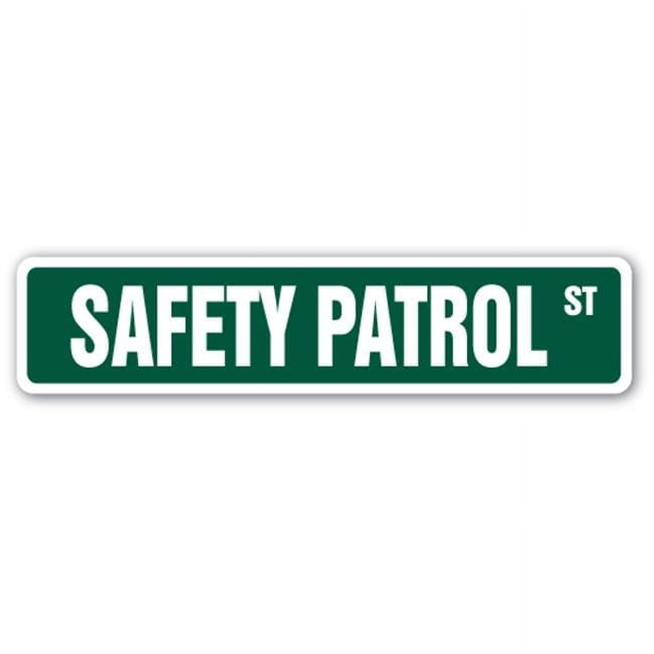 4 x 18 in. Safety Patrol Street Sign - Walmart.com