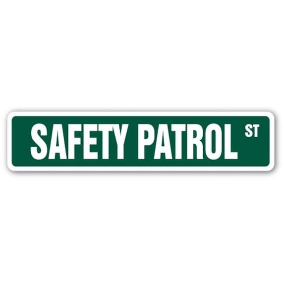 4 x 18 in. Safety Patrol Street Sign - Walmart.com