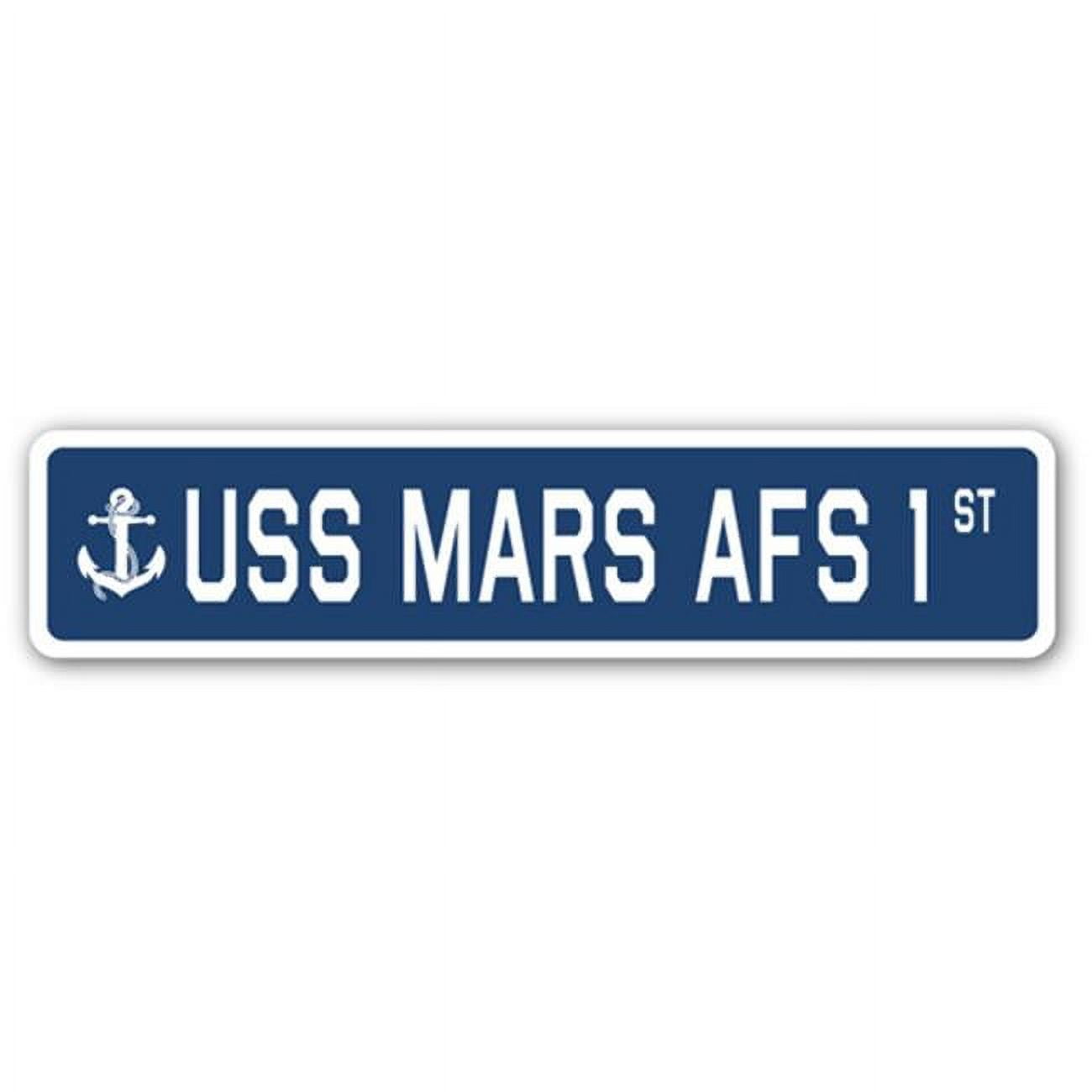 4 x 18 in. USS Mars AFS 1 Street Sign - Walmart.com