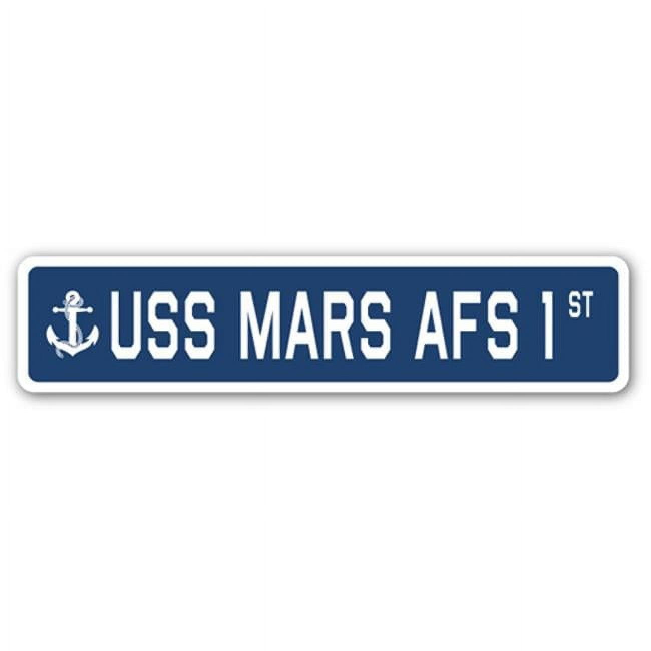 4 x 18 in. USS Mars AFS 1 Street Sign - Walmart.com