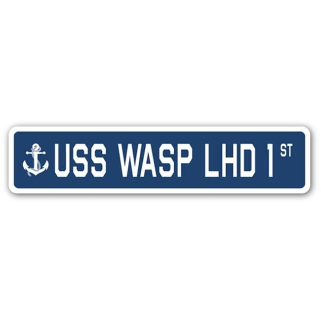 4 x 18 in. USS Wasp LHD 1 Street Sign - Walmart.com