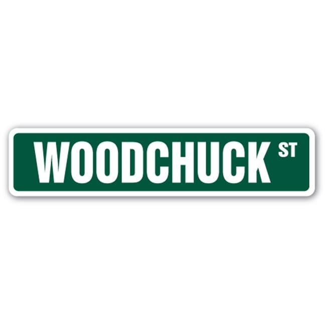 4 x 18 in. Woodchuck Street Sign - Beaver Animal Groundhog Wild Lover ...