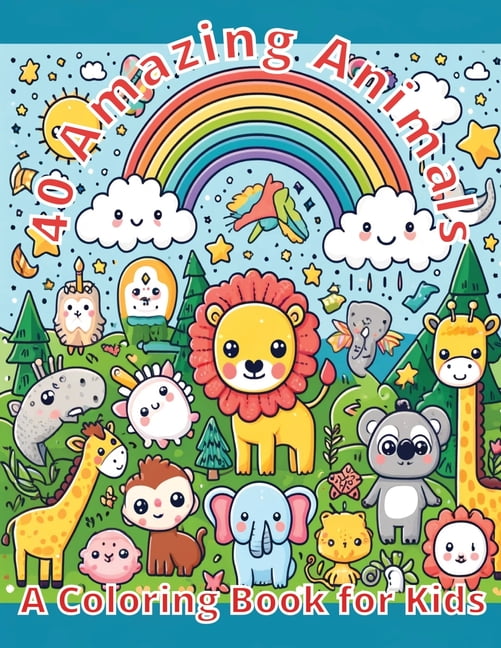 40 Amazing Animals: A Fun and Educational Coloring Book for Kids ...