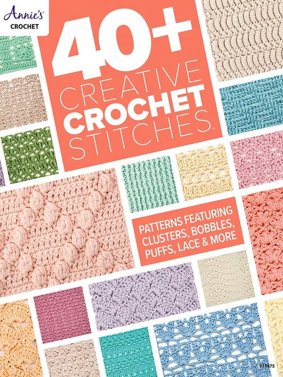 40+ Creative Crochet Stitches, (Paperback) - Walmart.com