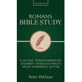 40-Day Bible Study Romans Bible Study: A 40-Day Transformative Journey ...