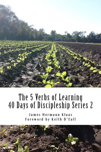 40 Days of Discipleship Series 2 : The 5 Verbs of Learning - Walmart.com