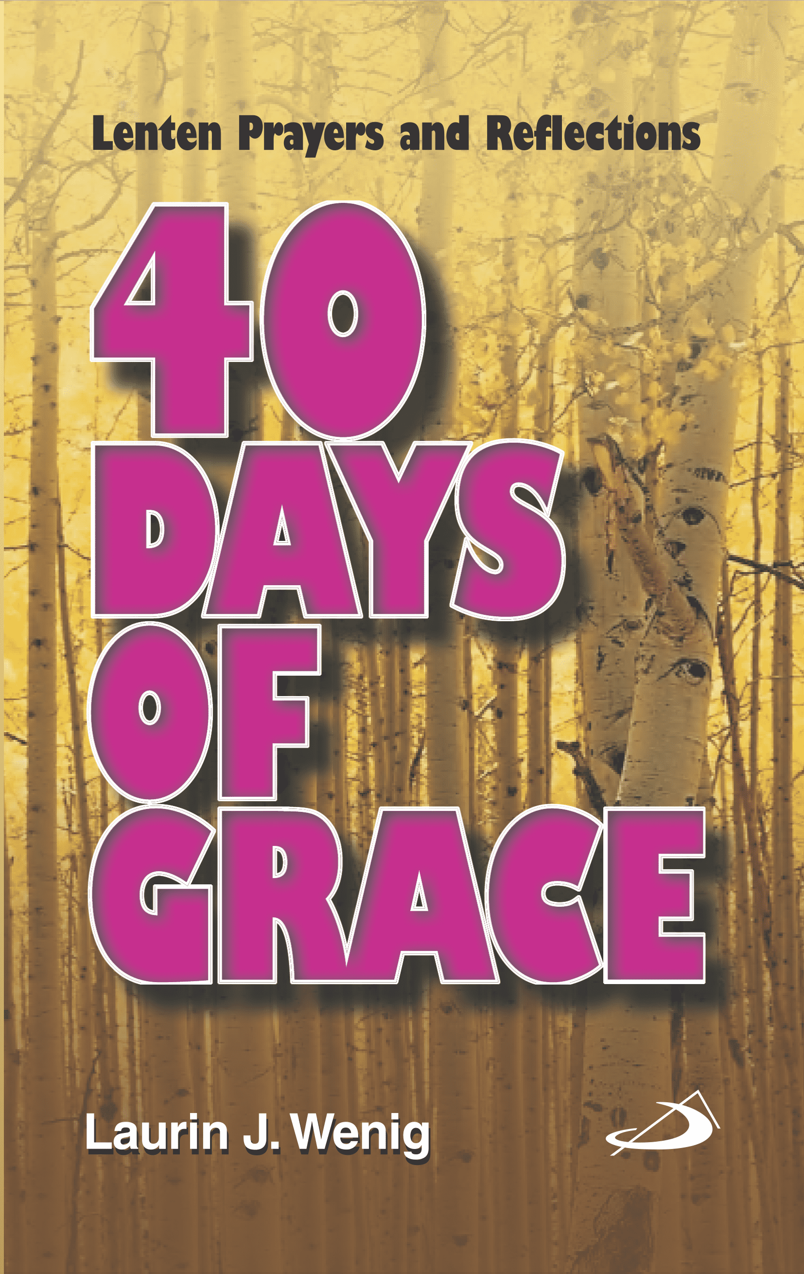 40 Days of Grace (Lenten Prayers and Reflections) (English Version ...