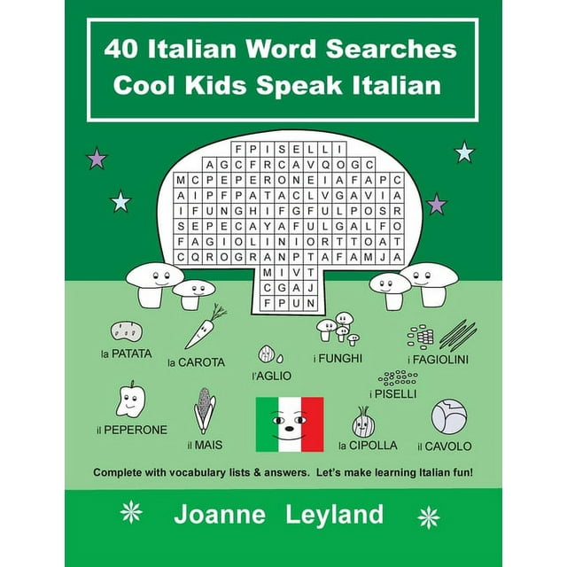 40 Italian Word Searches Cool Kids Speak Italian: Complete with ...