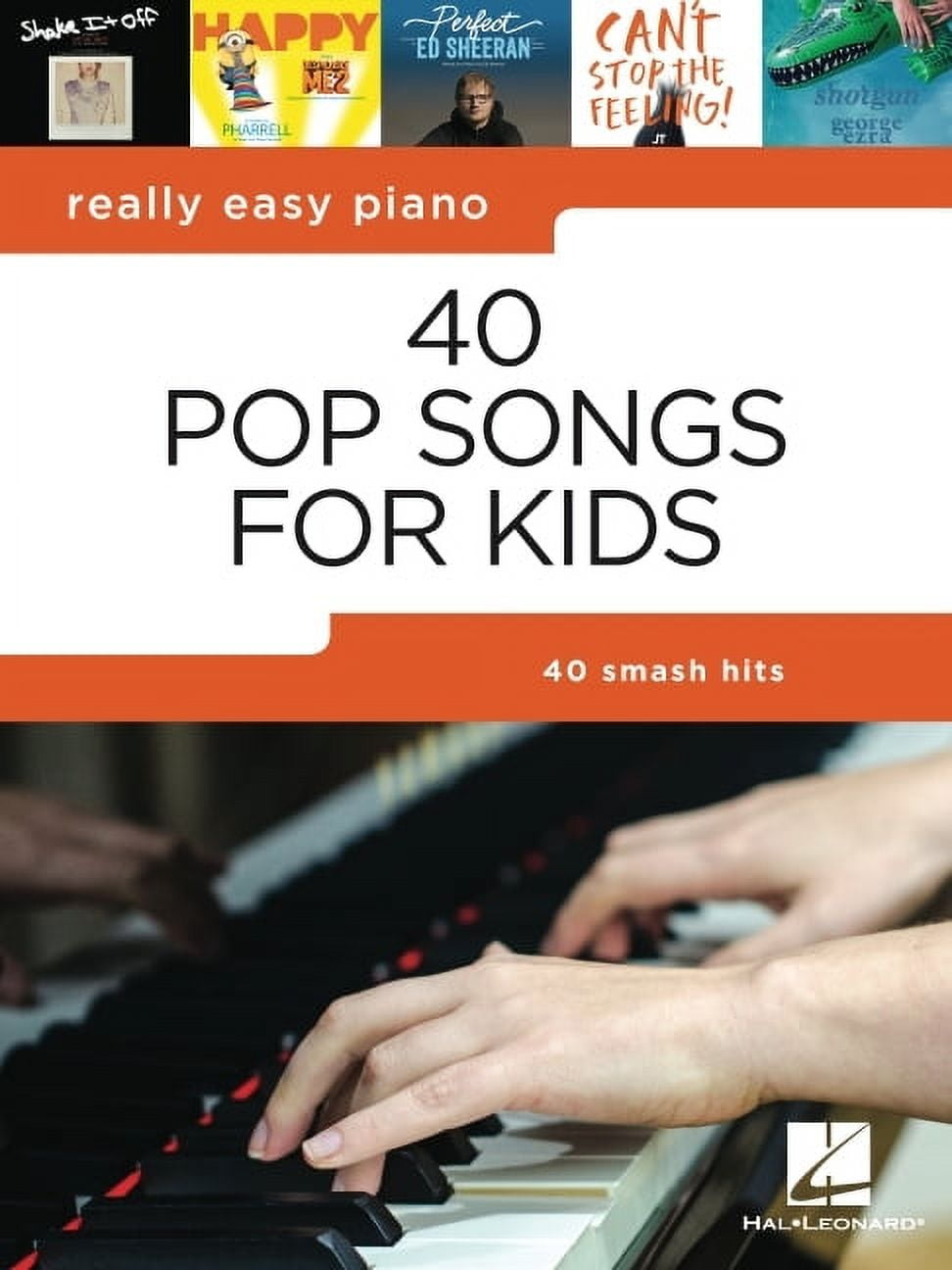40 Pop Songs for Kids: Really Easy Piano Songbook (Paperback) - Walmart.com