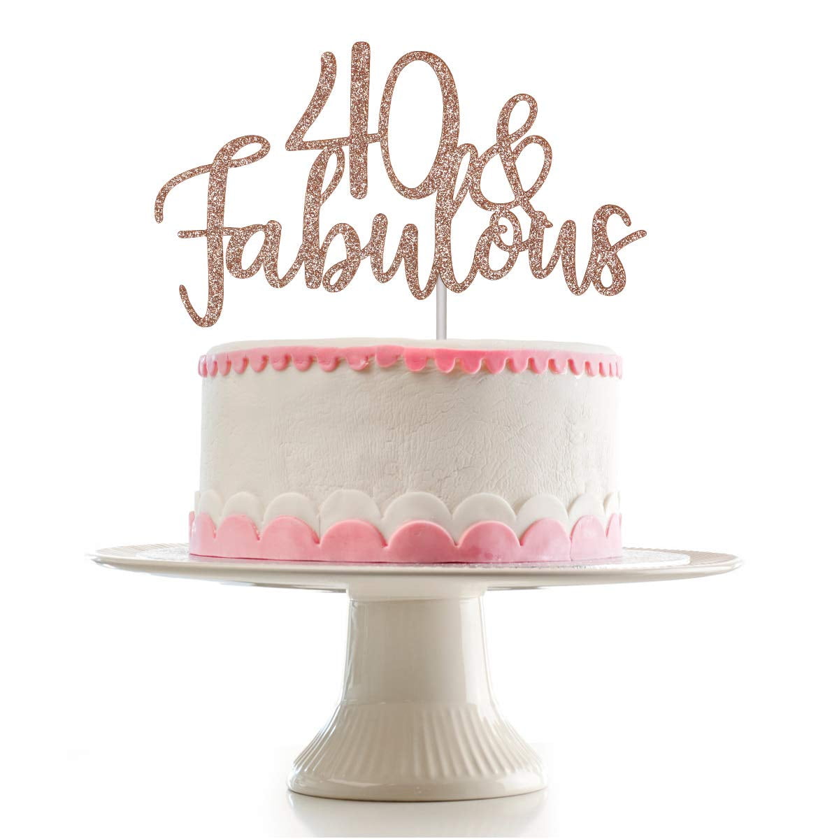 40 and Fabulous FEV6 Cake Topper Rose Gold Glitter 40 Birthday Cake ...
