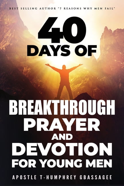 40 days of Breakthrough Prayer and Devotion for Young Men - Walmart.com