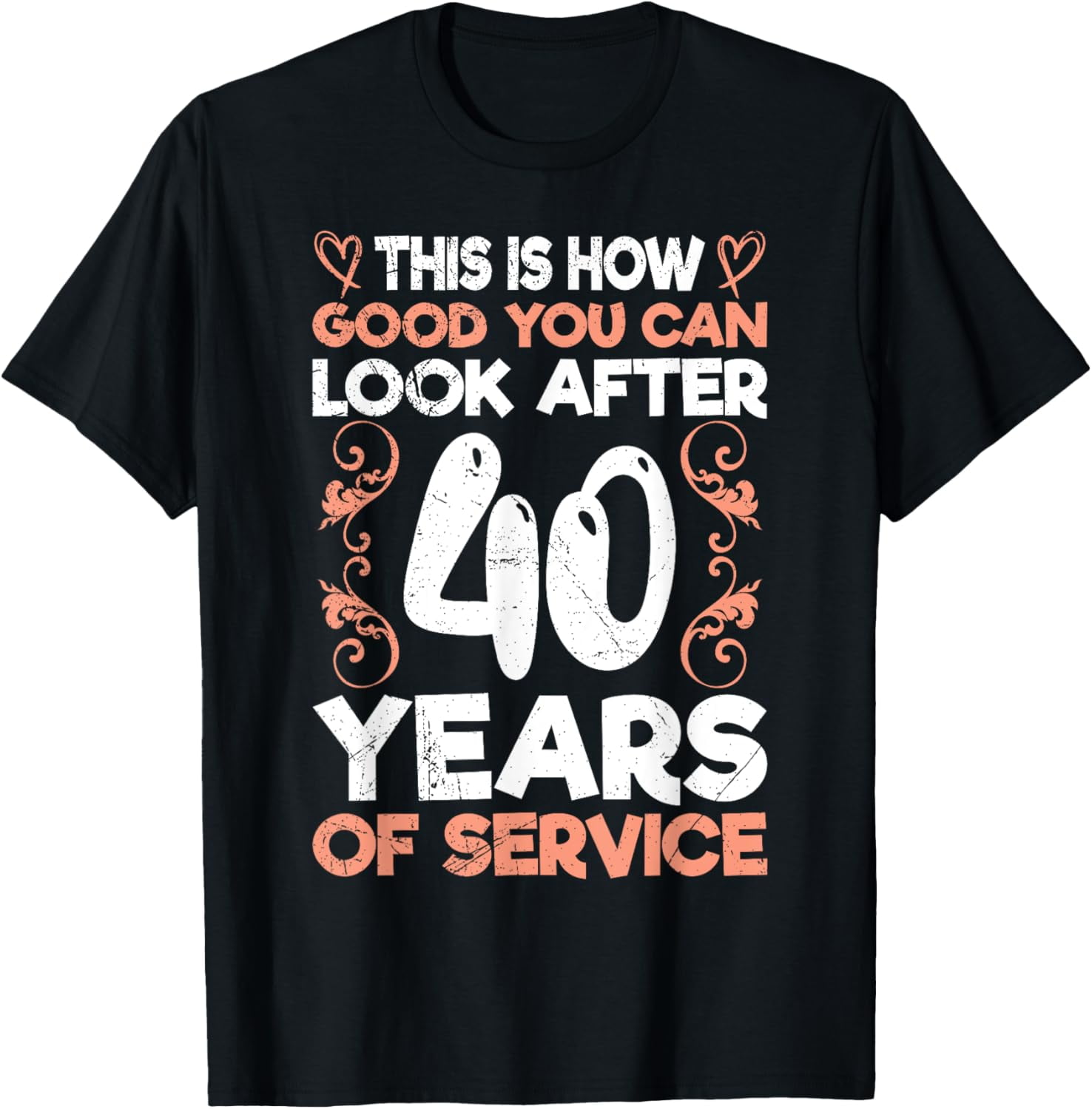 40 years of service 40 years of work anniversary T-ShirtMen's and women ...