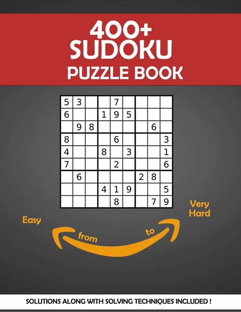 400+ Sudoku Puzzle Book: Sudoku Puzzle Book for Adults with Solving ...