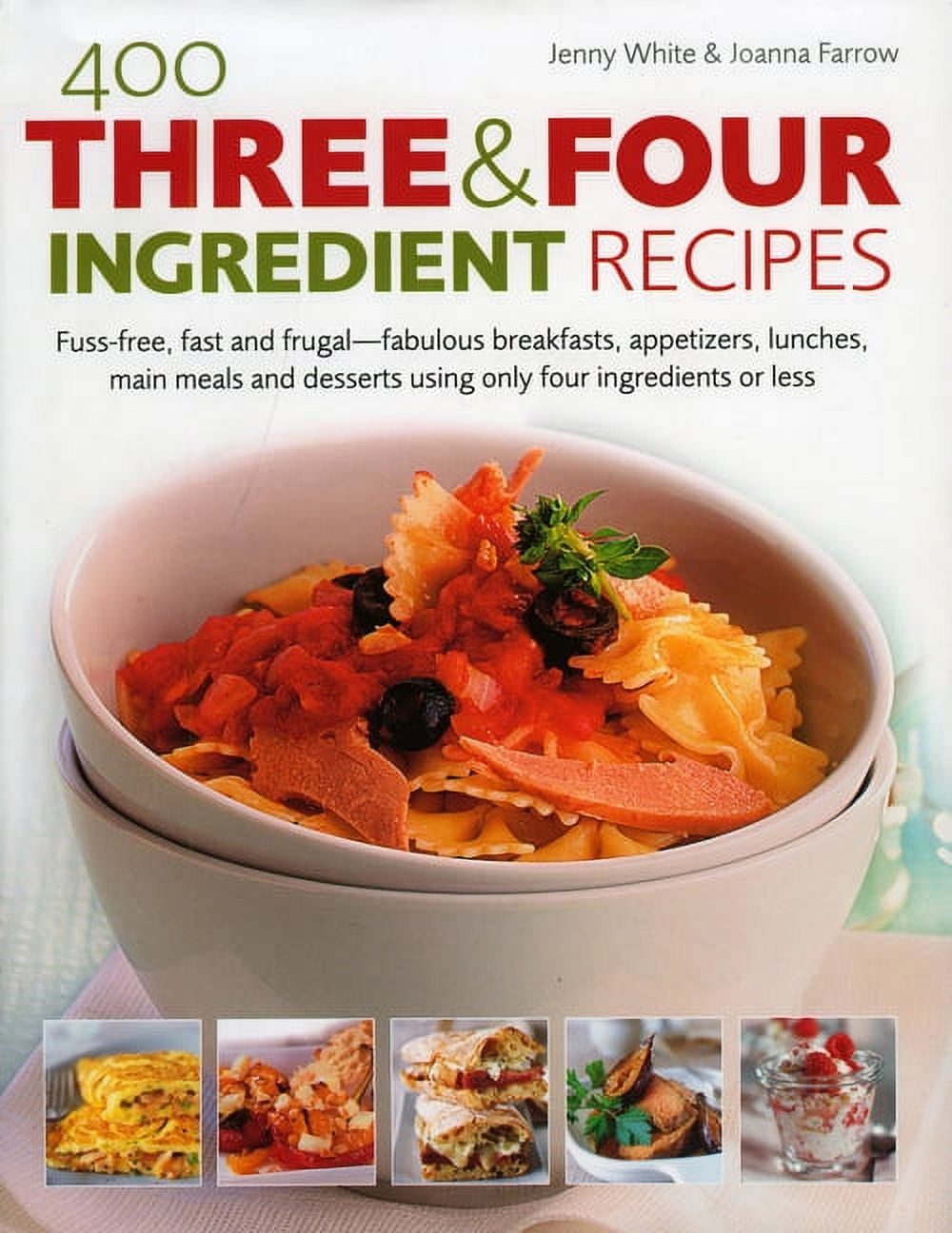 400 Three and Four Ingredient Recipes (Hardcover) - Walmart.com