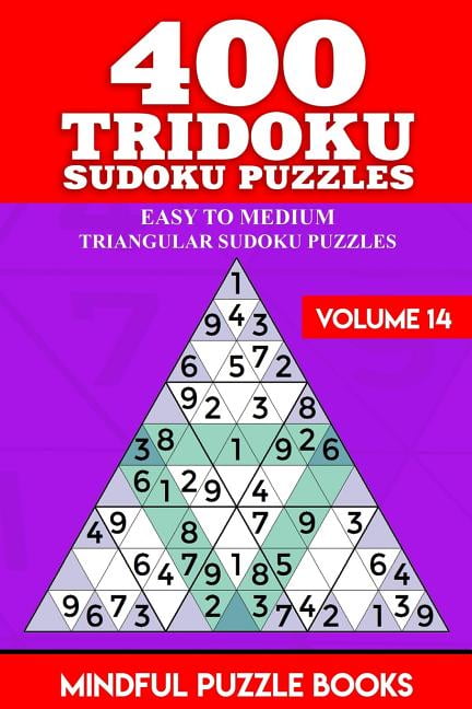 Tridoku Puzzles 400 Tridoku Sudoku Puzzles: Easy to Medium Triangular ...
