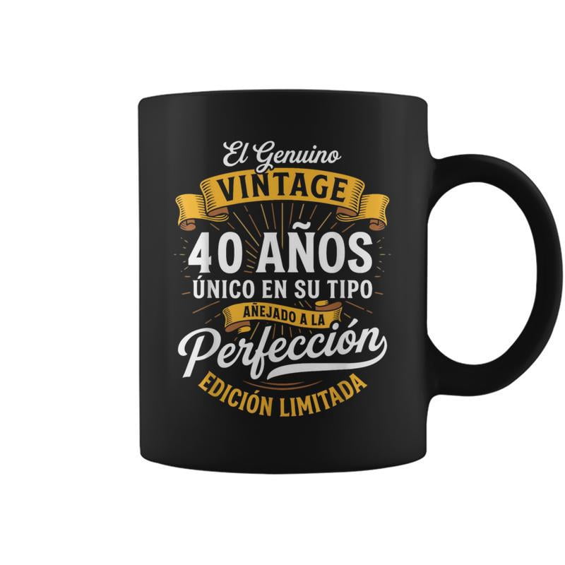 40Th Birthday 40 Birthday Spanish Coffee Mug - Walmart.com