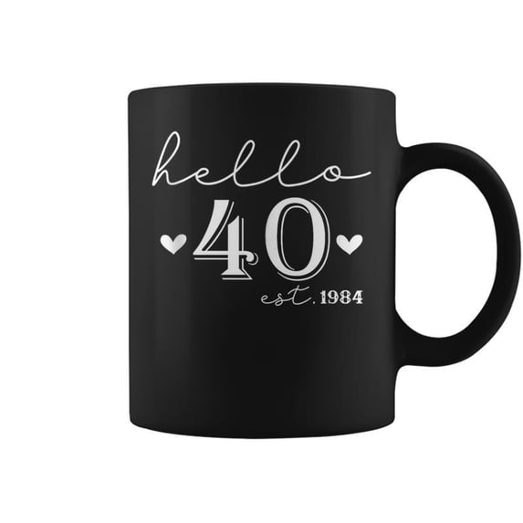 40Th Birthday Hello 40 Years Old Est 1984 Born In 1984 Coffee Mugs ...