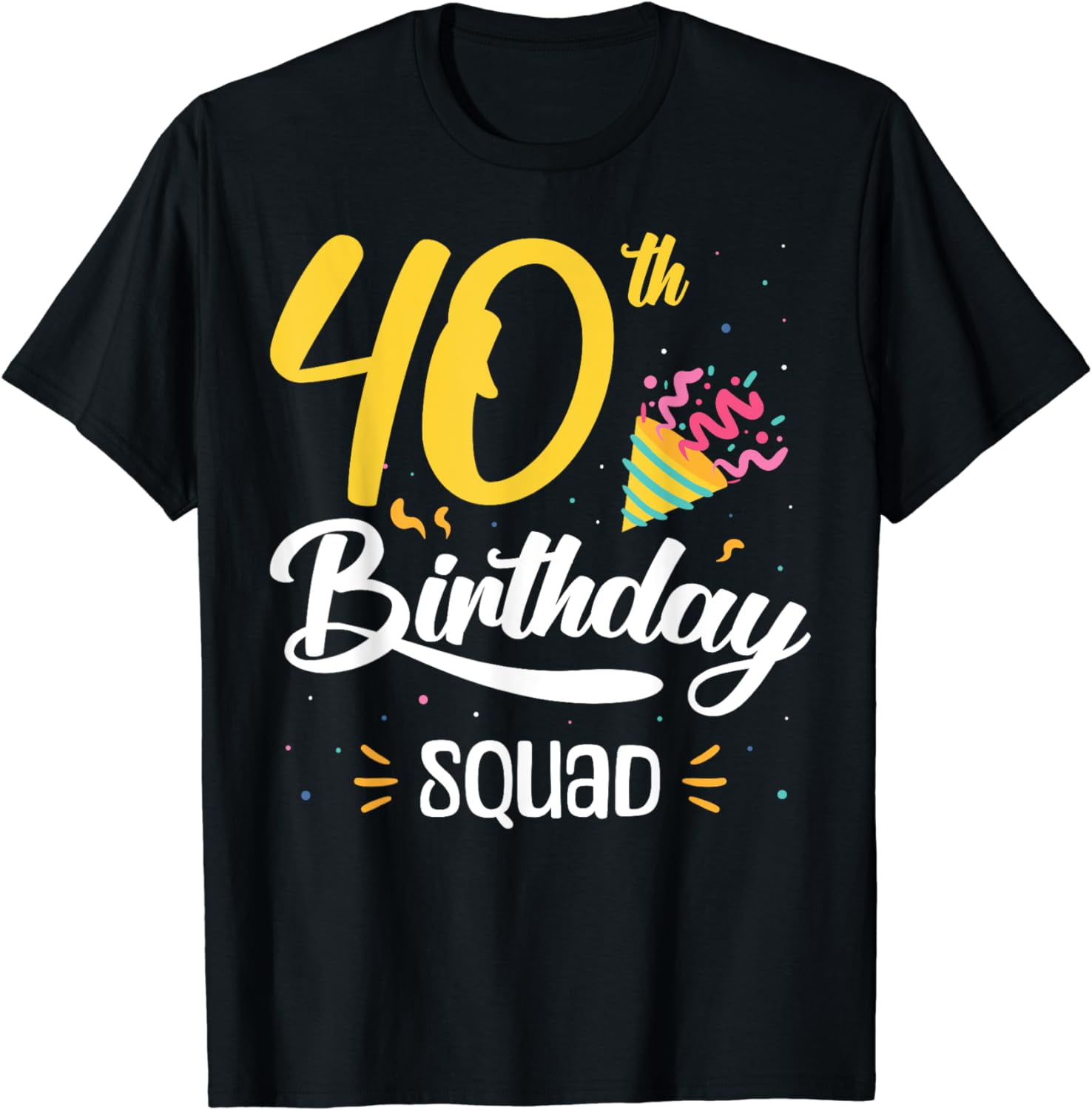 40th Birthday Squad 40 Party Crew Group Friends Matching T-Shirt ...