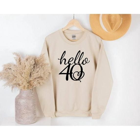 40th Birthday Sweater, Hello 40 Print Sweatshirts, 40th Birthday Party ...