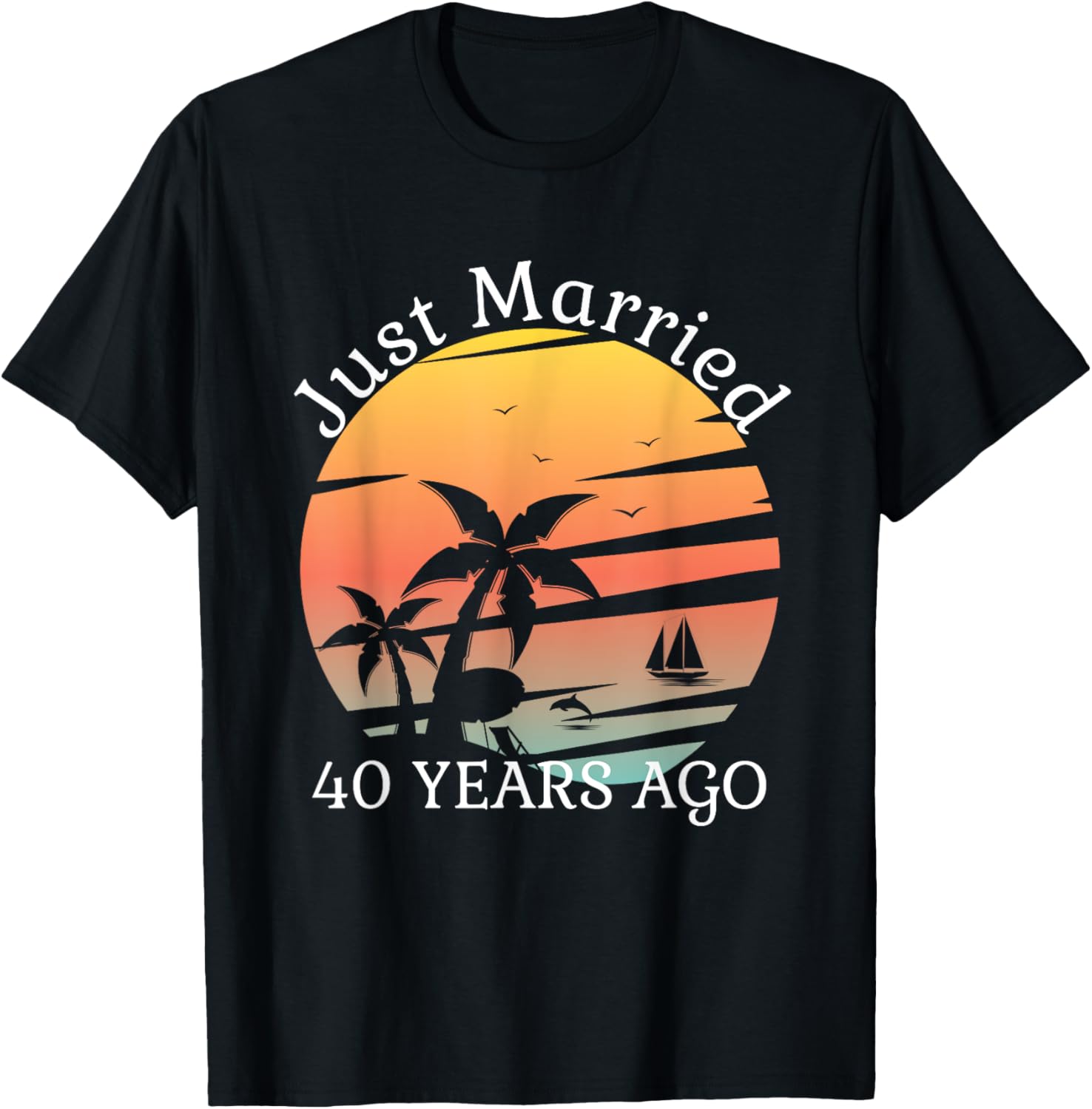 40th Wedding Anniversary Cruise - Just Married 40 Years T-ShirtMen's ...
