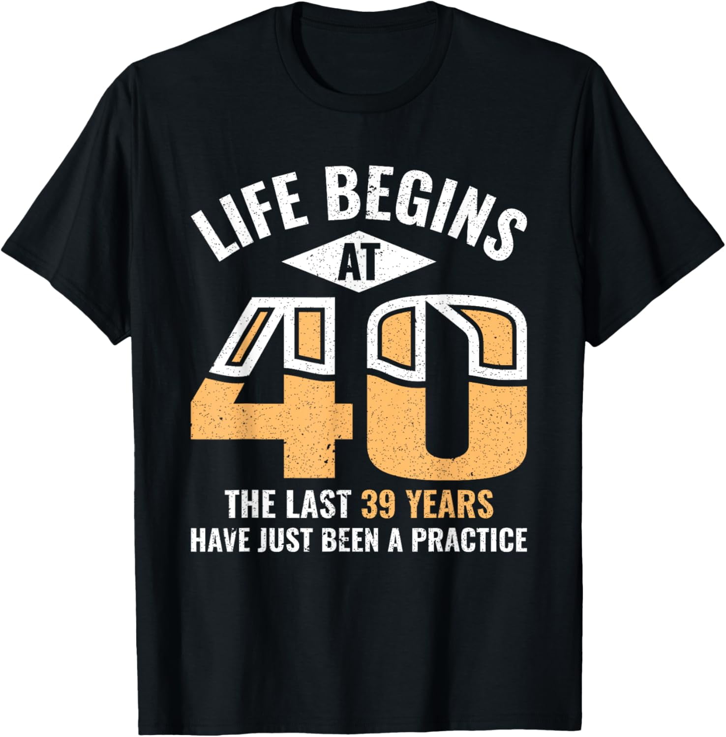 40th birthday Man Woman Life begins at 40 T-Shirt - Walmart.com
