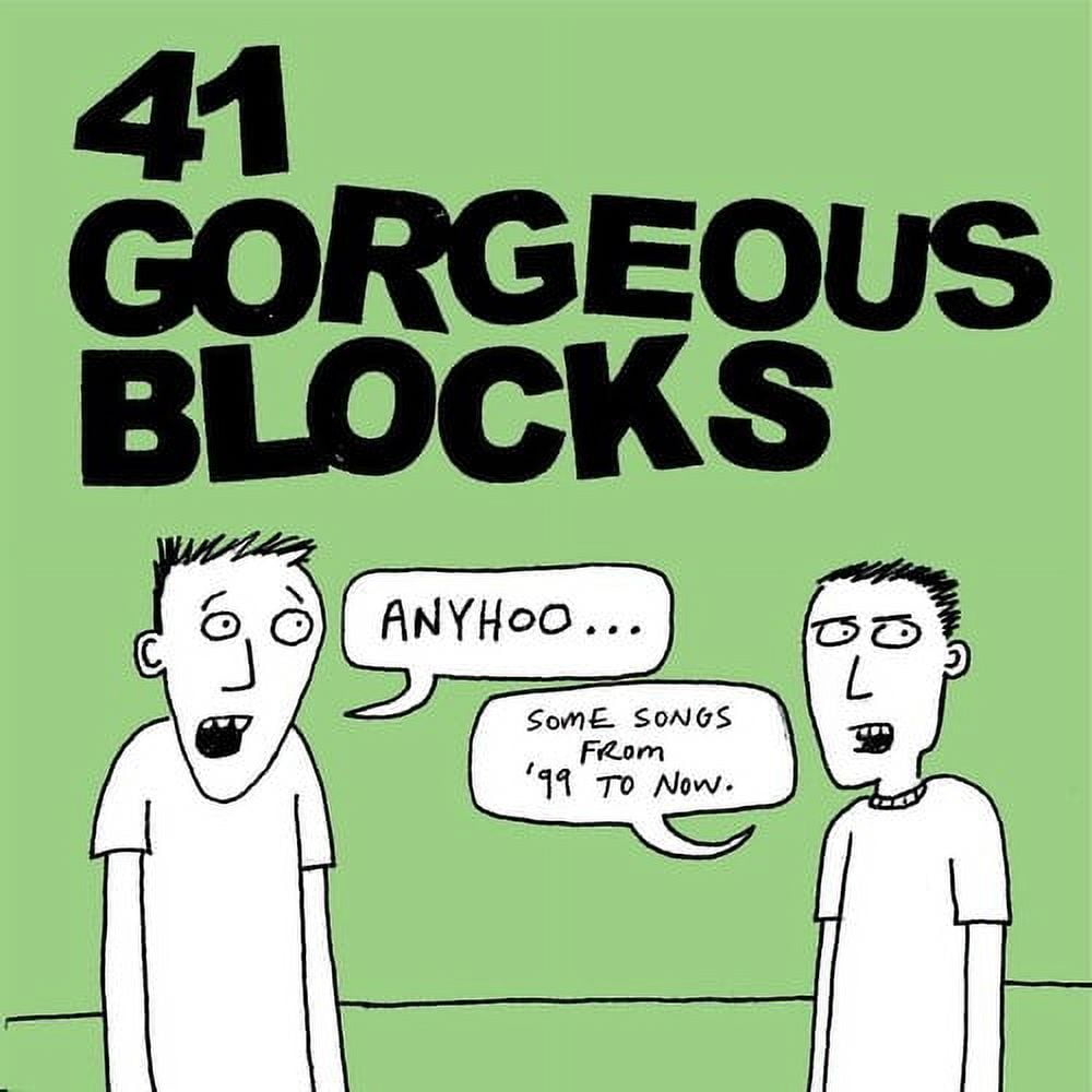 41 Gorgeous Blocks - Anyhoosome Songs From '99 To Now - Music ...