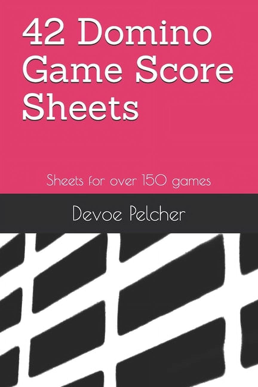 42 Domino Game Score Sheets: Sheets for over 150 games, (Paperback ...