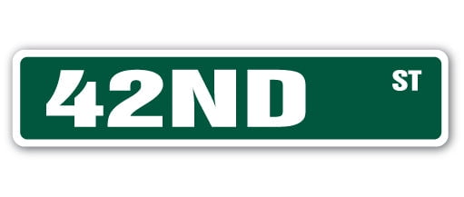 42ND Street Sign New York borough Manhattan theater | Indoor/Outdoor ...