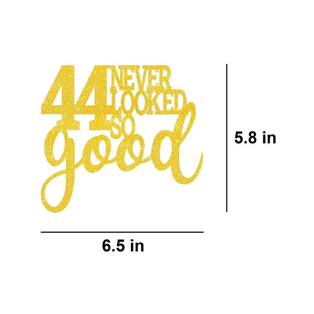 44 Never Looked AJH3 So Good Cake Toppers Gold Glitter, Happy 44th ...