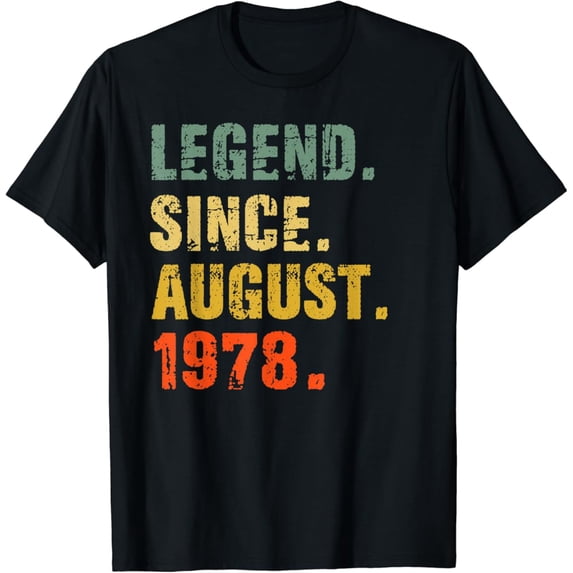 44 Year Old 44th Birthday Gifts Legend Since August 1978 T-Shirt ...