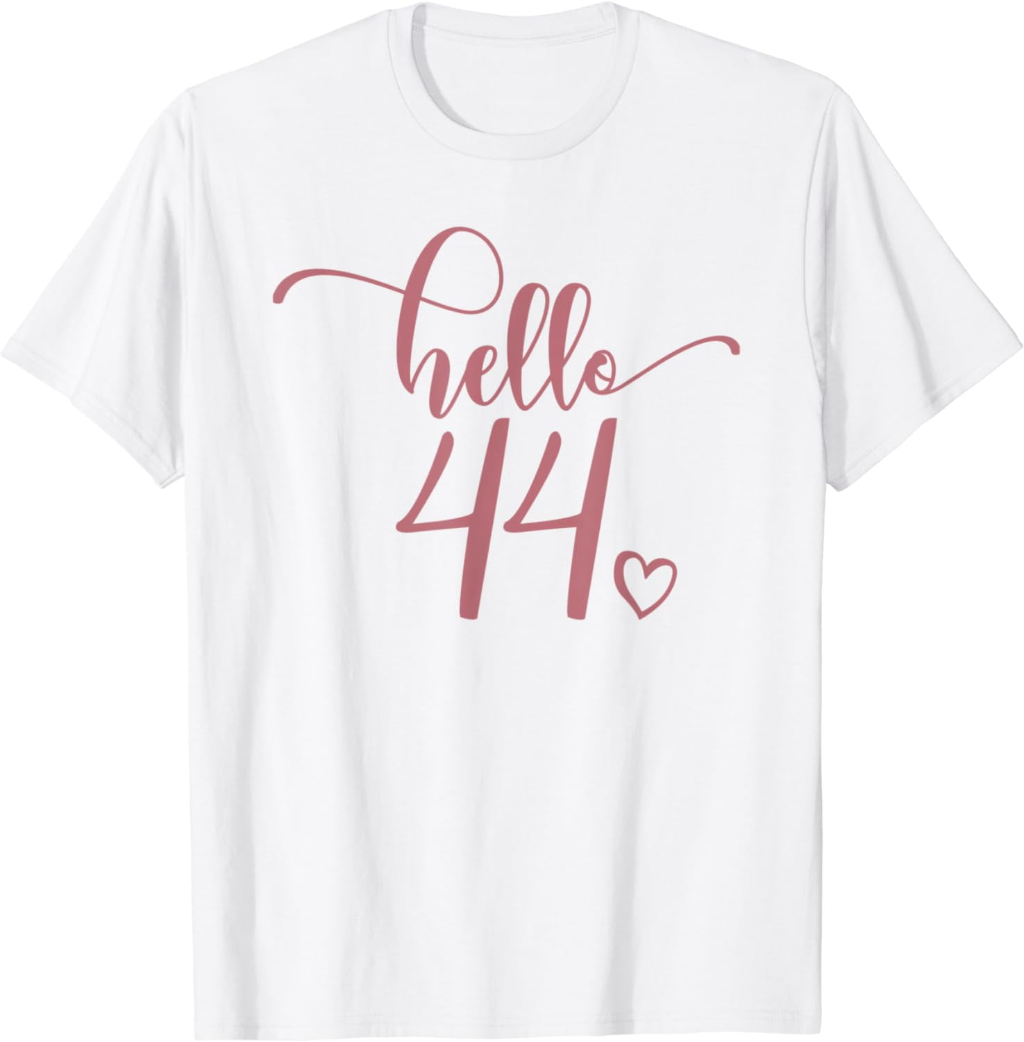 44th Birthday, For Women Hello 44 Cute 44 Years Old T-Shirt - Walmart.com